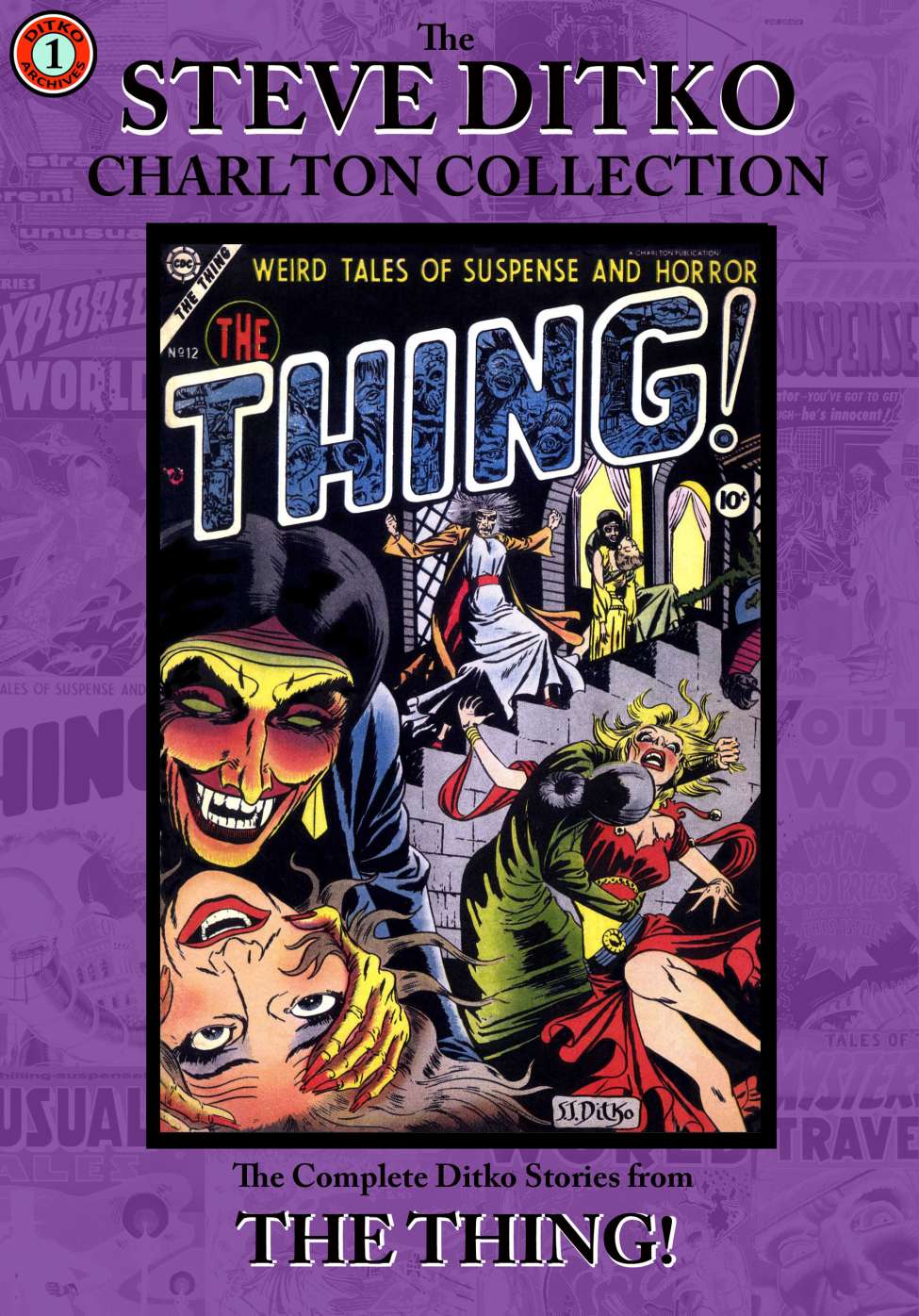 The Steve Ditko Charlton Collection vol 1 - The Thing