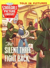 Schoolgirls' Picture Library 120 - The Silent Three Fight Back