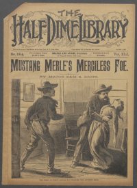 Beadle's Half Dime Library 1054 - Mustang Merle's Merciless Foe